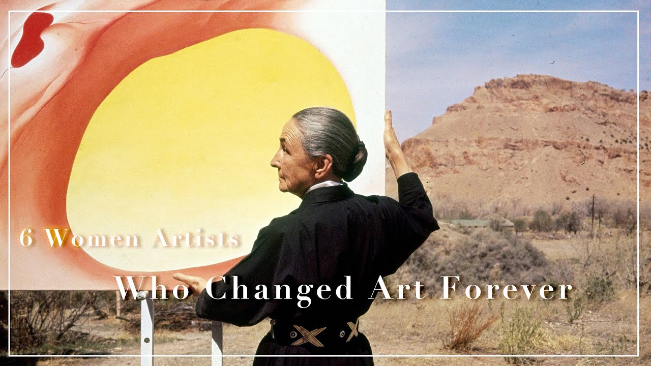 6 Female Artists Who Changed Art Forever — and You Need to Know Them