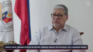 World View with Marites Vitug: Foreign Affairs Secretary Enrique Manalo ...