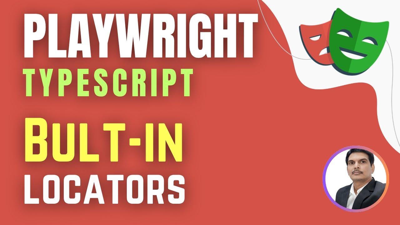 Playwright with TypeScript | Playwright Built-In Locators ( Session 2)