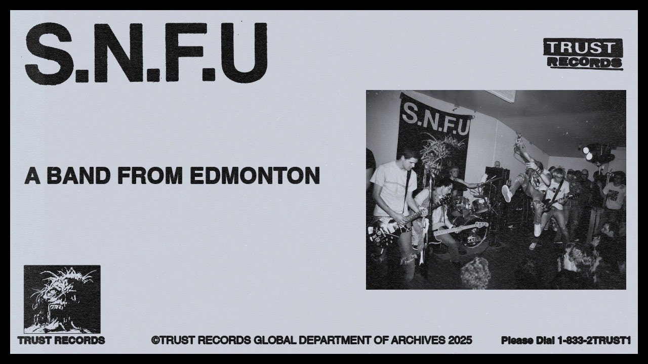 SNFU - A Band from Edmonton