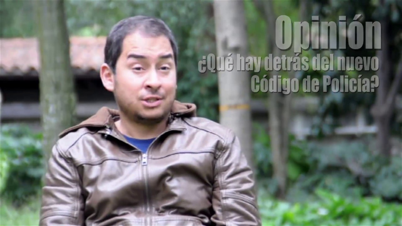 ¿Qué hay detrás del nuevo Código de Policía?