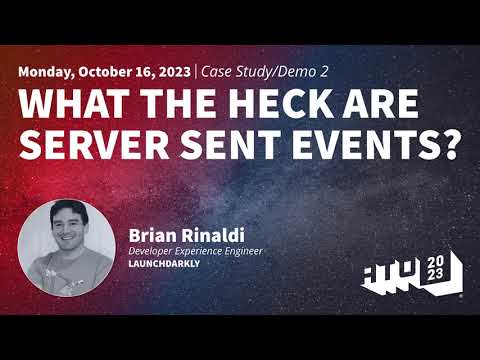 What the Heck are Server Sent Events? - Brian Rinaldi