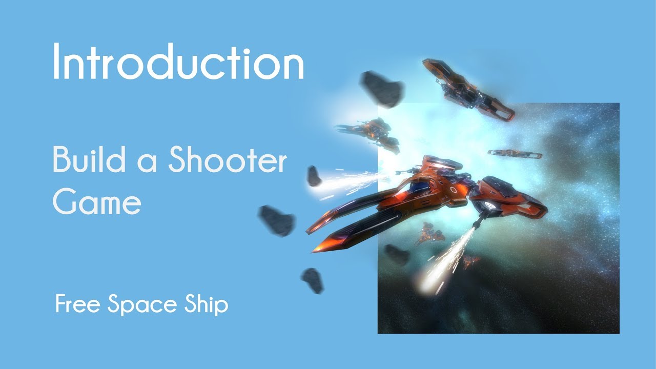 Space Shooter Tutorials - Introduction