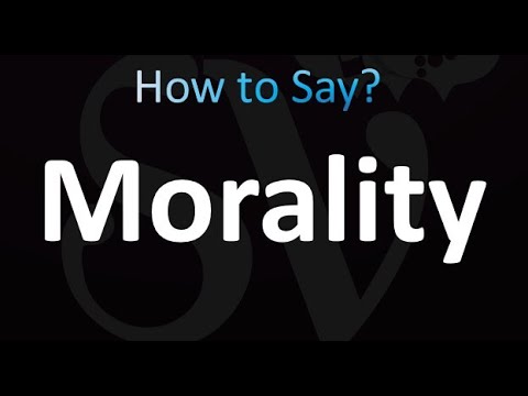 How to Pronounce Morality (Correctly!)