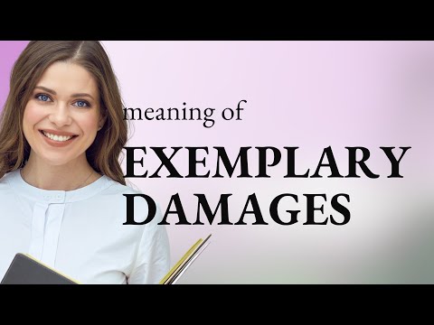 Exemplary damages — meaning of EXEMPLARY DAMAGES