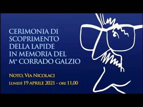 Cerimonia di scoprimento della lapide in memoria del M° Corrado Galzio