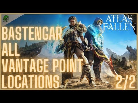 Atlas Fallen Bastengar All Vantage Point Locations