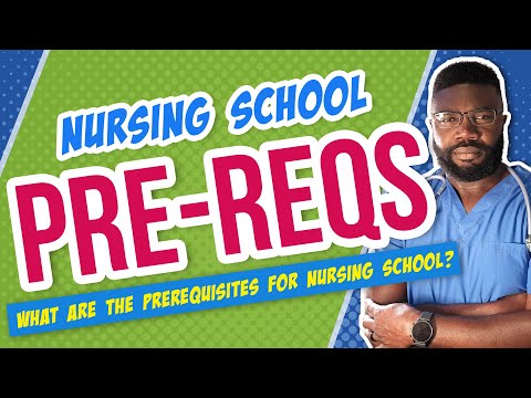 Nursing School Prereqs | What Are the Prerequisites For Nursing School?