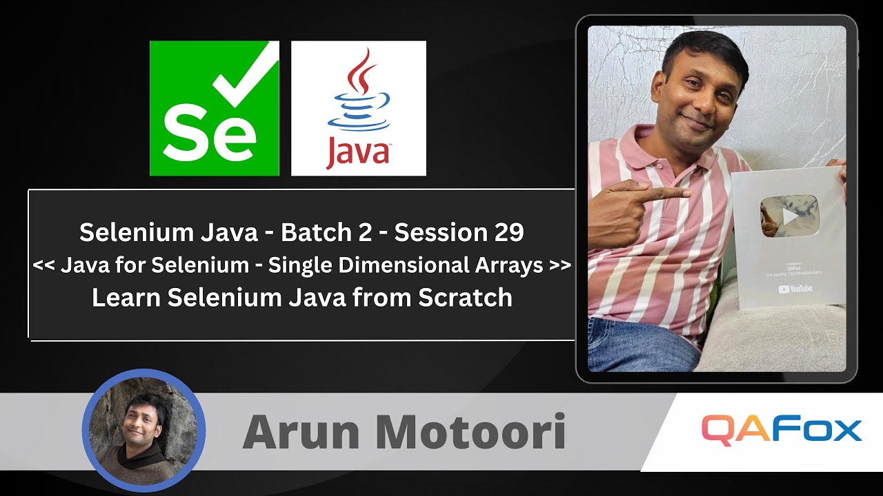 Day 29 - Java for Selenium - Single Dimensional Arrays | Selenium Java - Batch 2