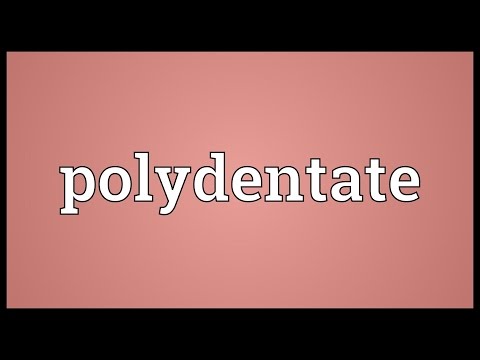 Polydentate Meaning