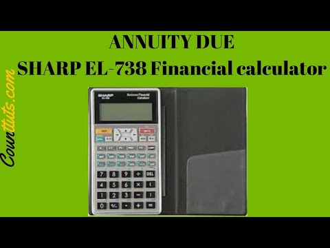 Annuity Due | Sharp El-738 Financial Calculator