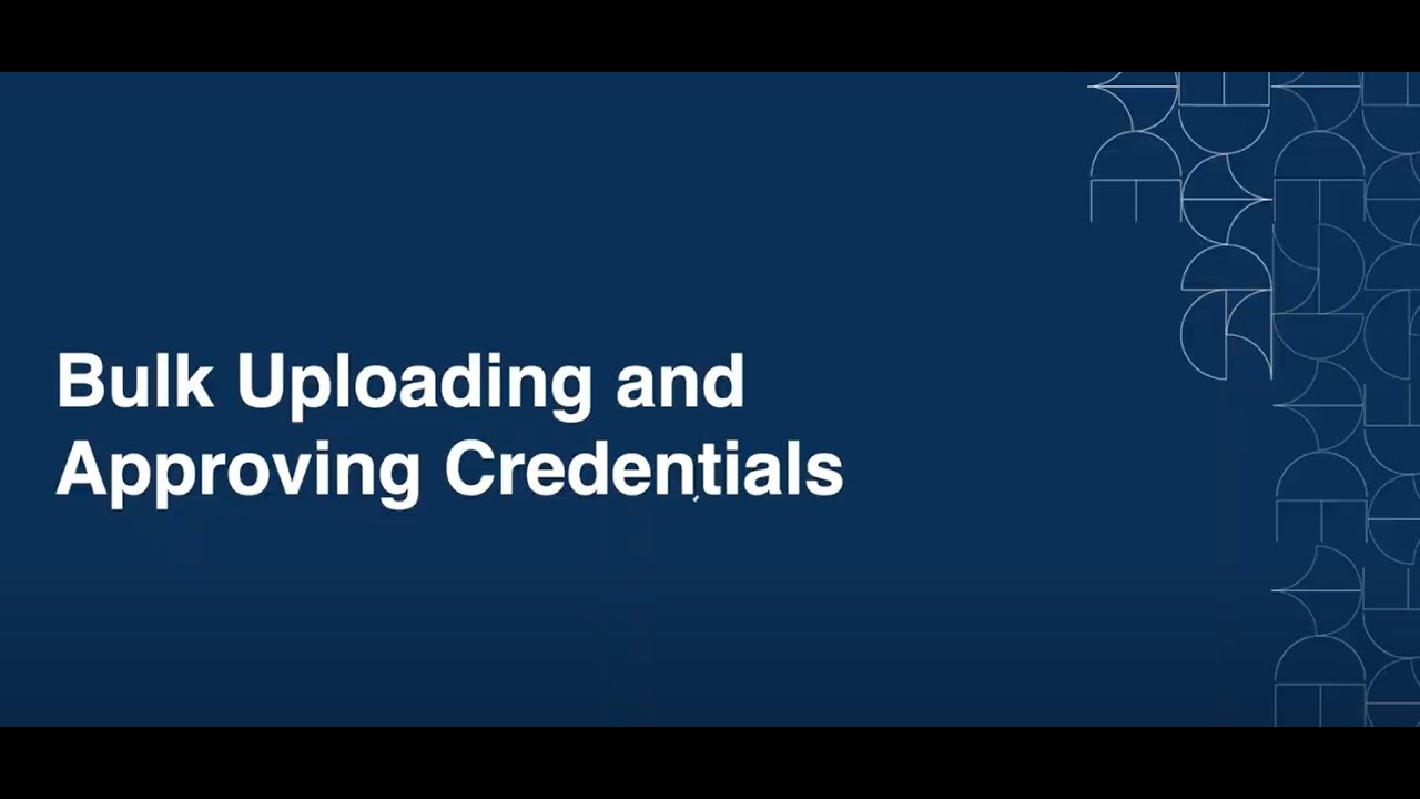 Credential Engine: Bulk Uploading and Approving Credentials