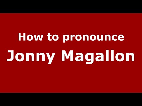 How to pronounce Jonny Magallon (Mexico/Mexican Spanish) - PronounceNames.com