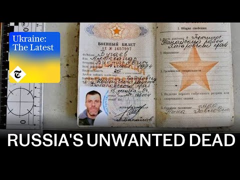 Russia ‘disguised’ its war dead as Ukrainians | Ukraine: The Latest