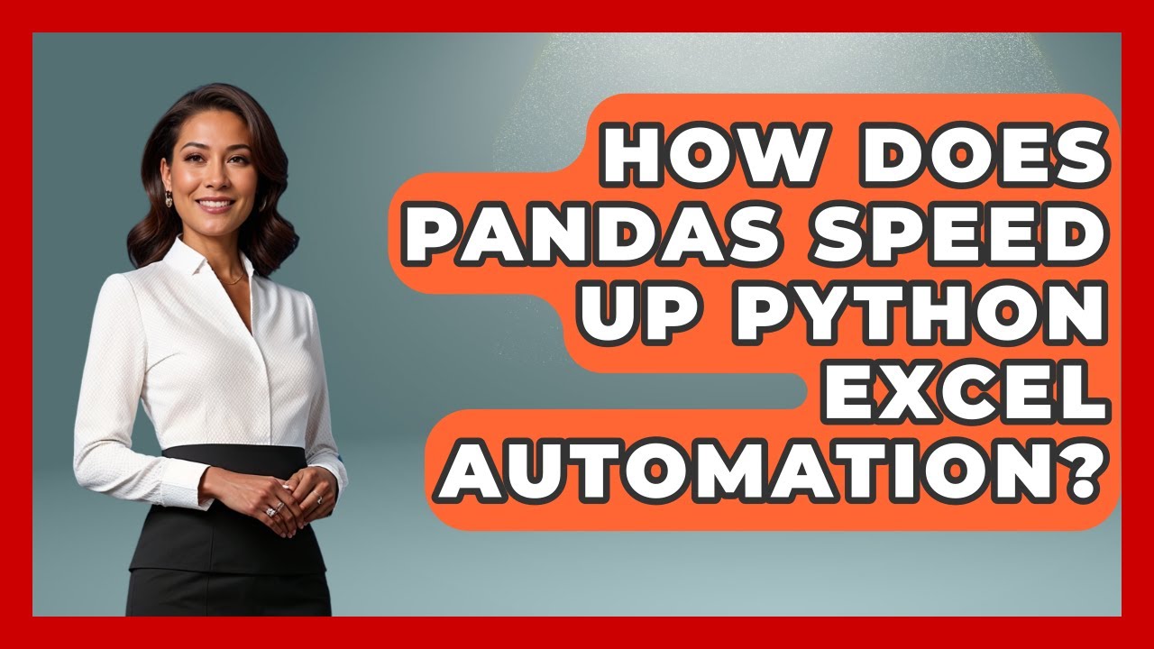 How Does Pandas Speed Up Python Excel Automation? - Python Code School