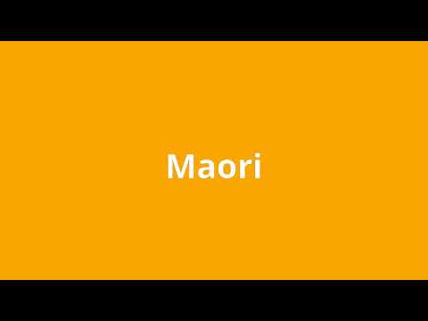 what is the meaning of Maori.