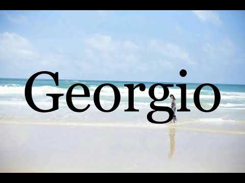 How To Pronounce Georgio๐๐๐๐๐๐Pronunciation Of Georgio