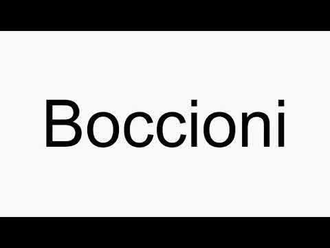 How to pronounce Boccioni