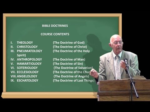 16. Bible Doctrine - Soteriology 3 - Ecclesiology 1