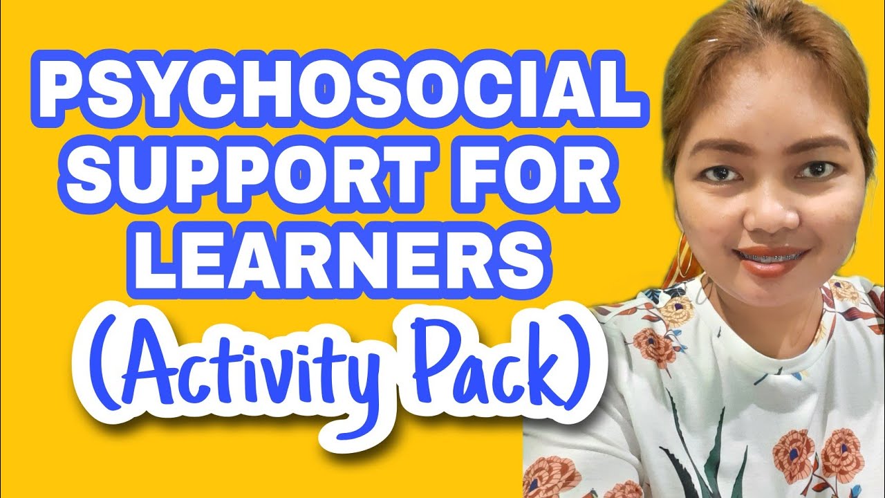 PSYCHOSOCIAL SUPPORT ACTIVITY PACK FOR TEACHERS