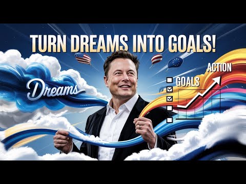 Setting and Achieving Meaningful Goals – Turning Dreams into Actionable, Measurable Targets