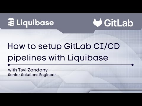 How to Set Up GitLab CI/CD Pipelines with Liquibase