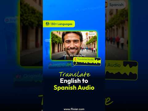 Translate English Audio to Spanish with Flixier! ๐๐