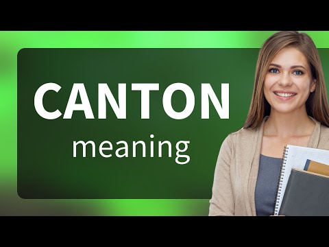 Canton — meaning of CANTON