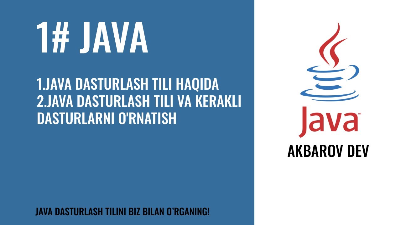 Java Darslari #1-dars Java dasturlash tili haqida va kerakli dasturlarni o'rnatish