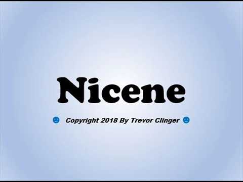 How To Pronounce Nicene