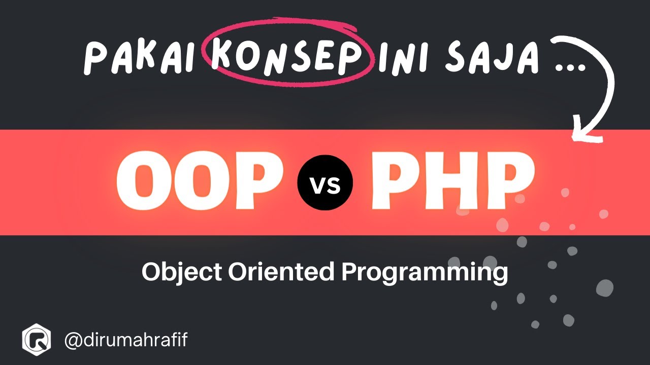 Apa Itu OOP ...? Belajar OOP dengan PHP