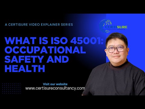 What is ISO 45001 - Occupational Health and Safety