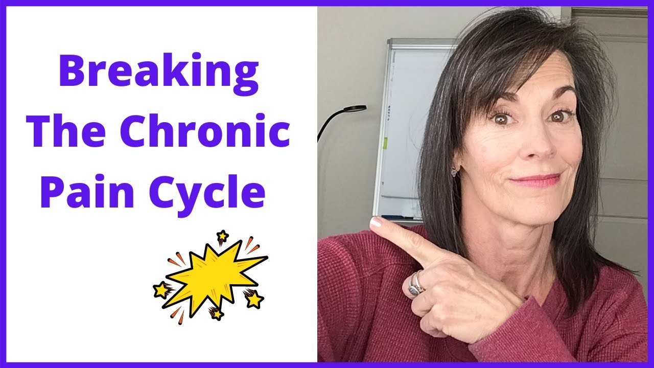 Break the Chronic Pain Cycle