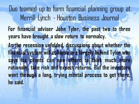 Duo teamed up to form financial planning group at Merrill Lynch - Houston Business Journal - Blogger