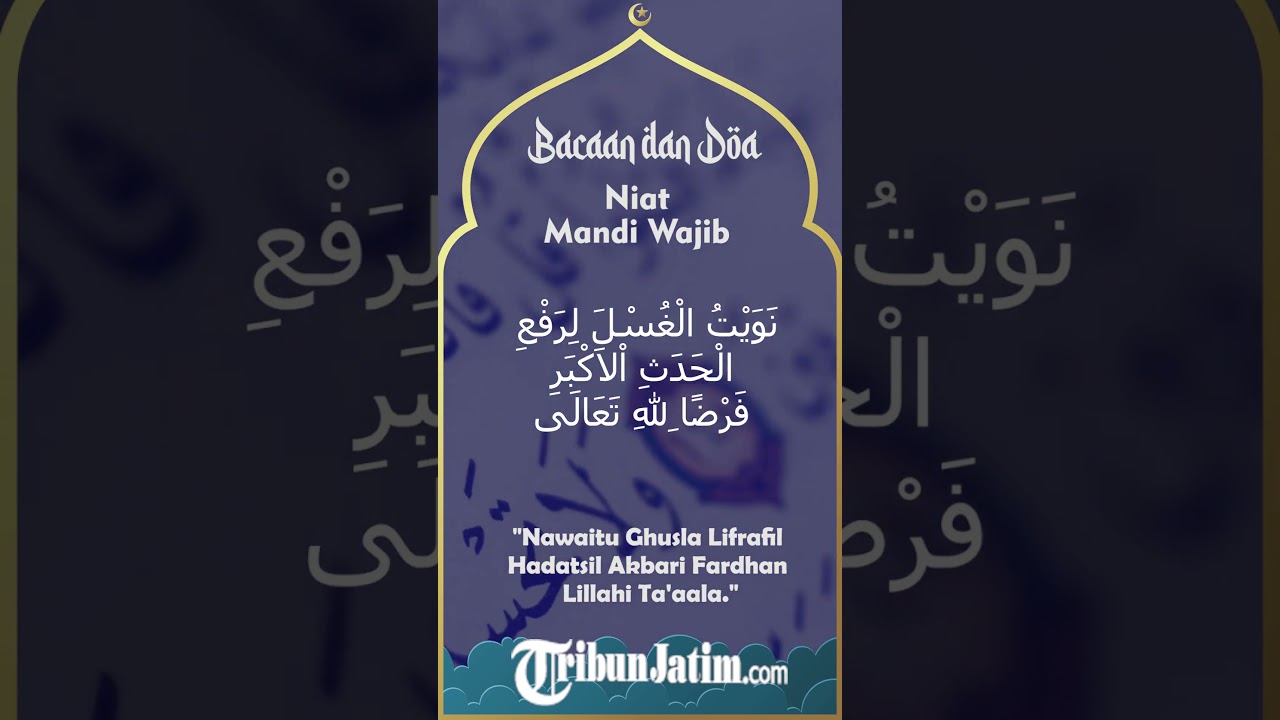 Bersuci dari Hadas Besar bagi Umat Muslim, Ini Bacaan Niat Mandi Wajib ...