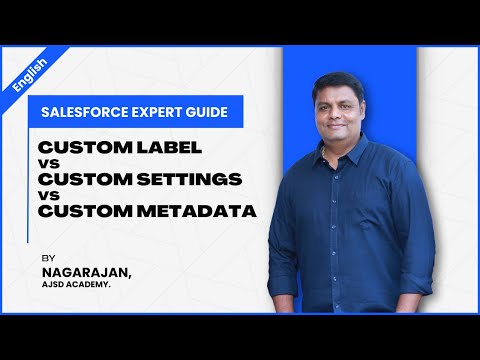 Custom Label vs Custom Settings vs Custom Metadata in Salesforce | English | Complete Guide | SFTips