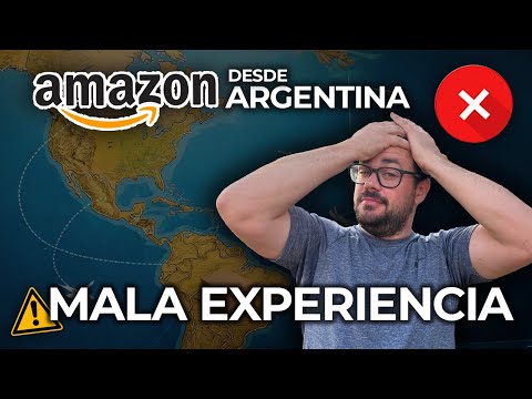 My BAD EXPERIENCE buying on AMAZON from ARGENTINA.