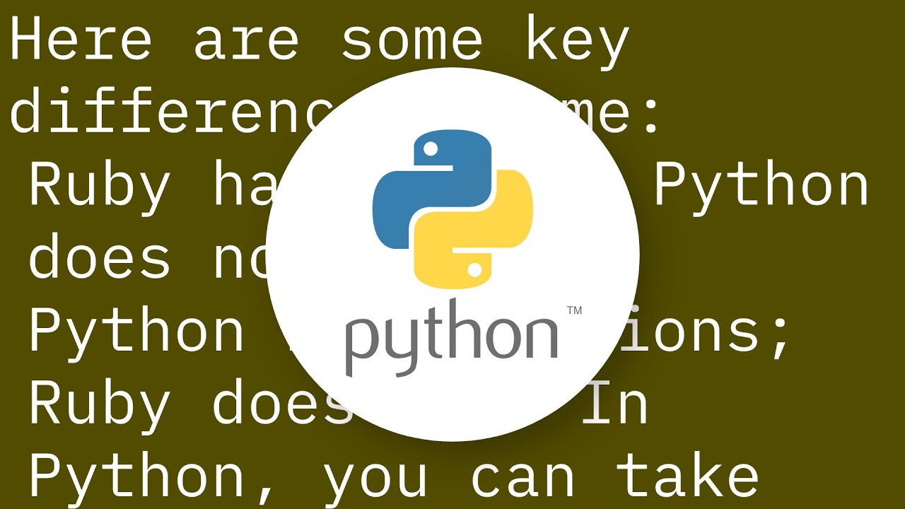 Learning Python from Ruby; Differences and Similarities