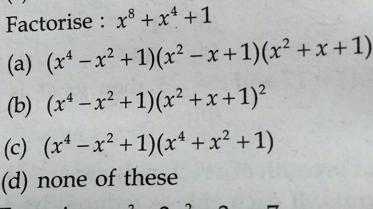 Factorise x^8+x^4+1
