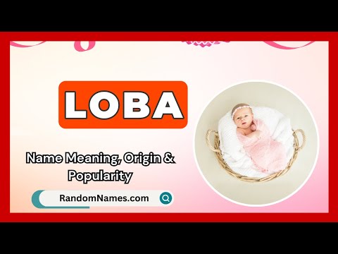 Loba - Baby Girl Name Meaning, Origin & Popularity - RandomNames.com
