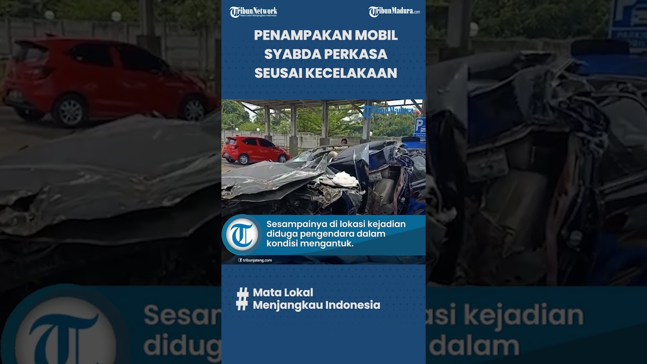 Penampakaan Mobil Syabda Perkasa Belawa Seusai Kecelakaan Maut di Tol ...