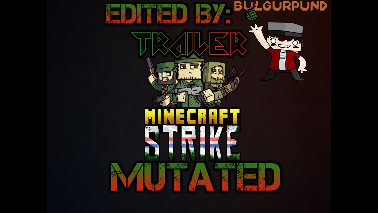Trailer For mcstrike