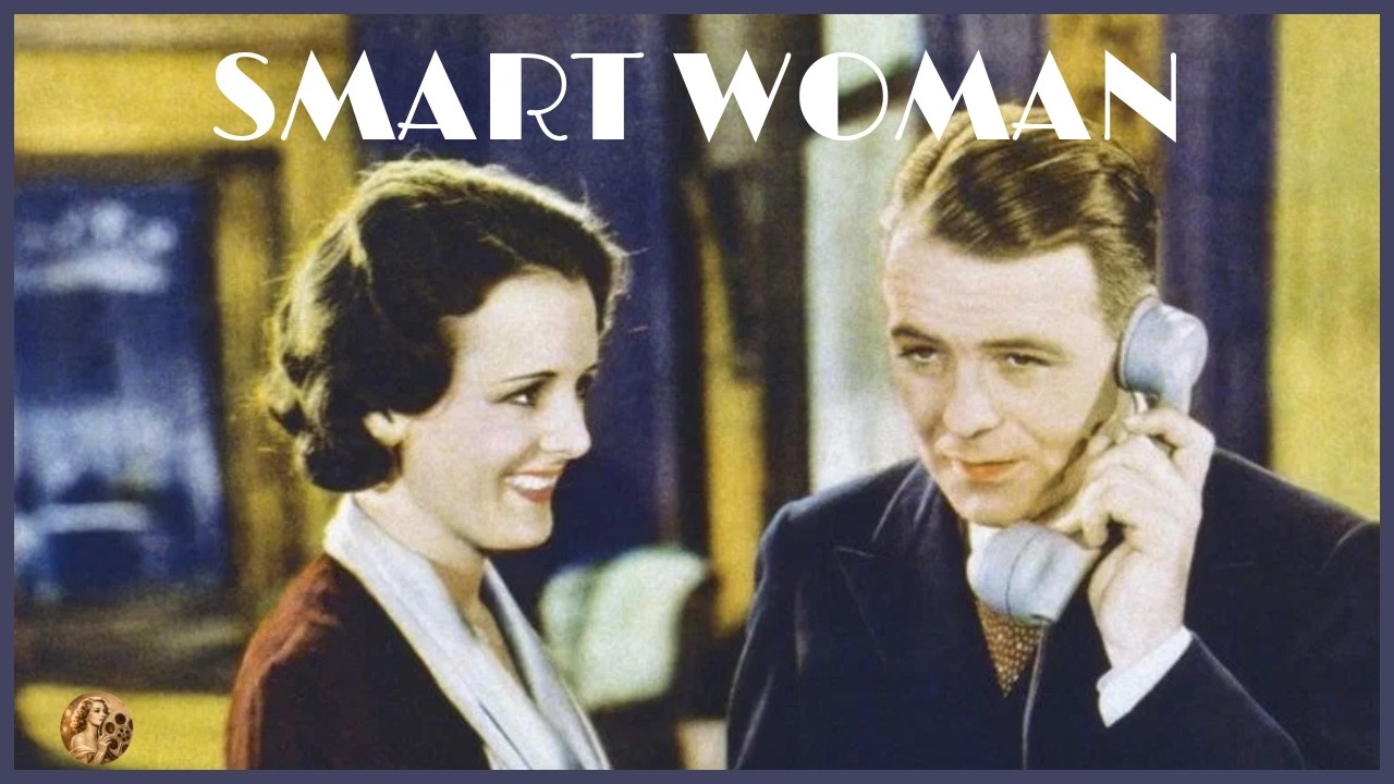 Smart Woman (1931) Mary Astor, Noel Francis| Pre-Code Revenge Comedy