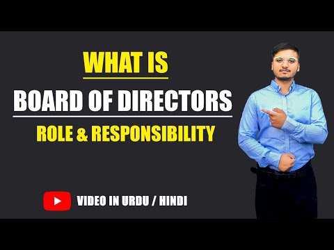 What is Board of Directors? Role & Responsibilities Board of Directors - Urdu / Hindi
