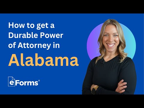 How to Get a Durable Power of Attorney in Alabama