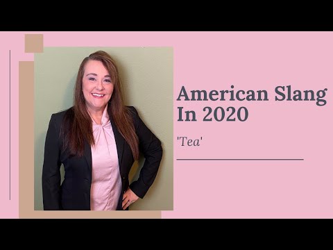 American Slang "Tea"