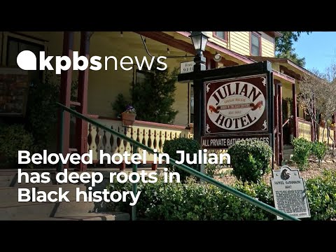 Beloved hotel in Julian has deep roots in Black history