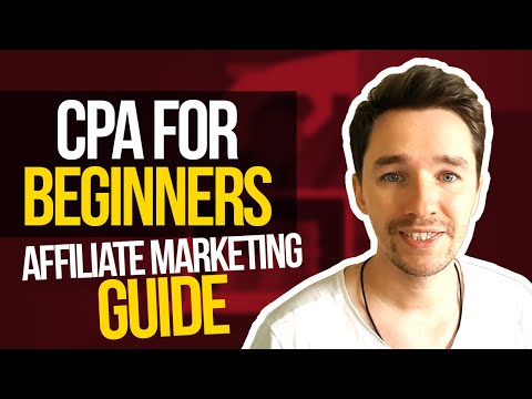 CPA Affiliate Marketing for Beginners EXPLAINED (Guide)