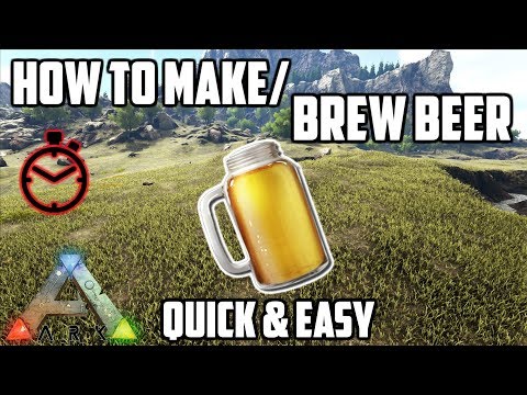 Steam Community :: Video :: How to Make/Brew Beer | Quick & Easy | Ark ...