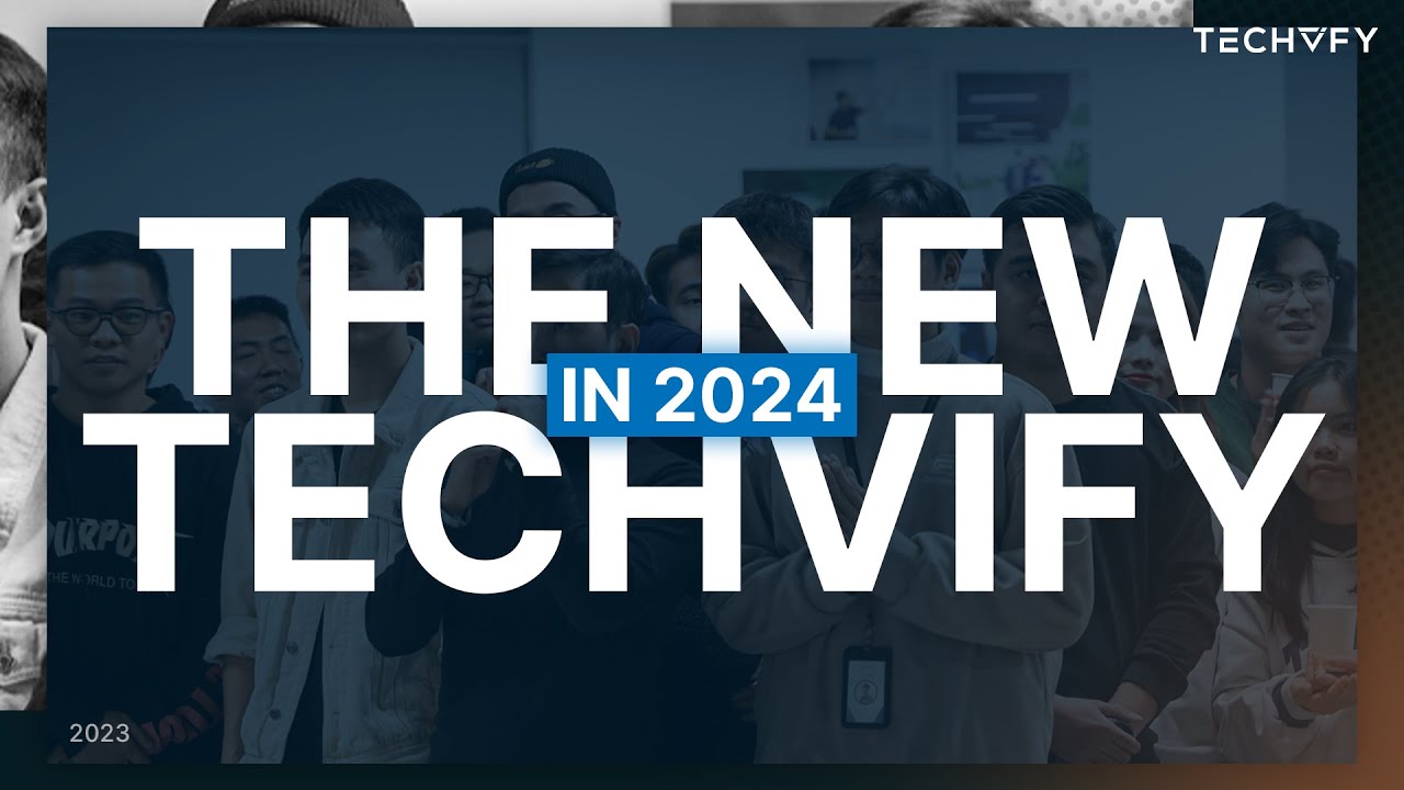 THE NEW TECHVIFY in 2024